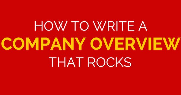 How To Write A Company Overview That Rocks