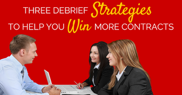 3 Proposal Debriefing Techniques To Turn That Unsuccessful Proposal ...