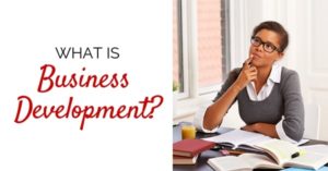 What is Business Development?